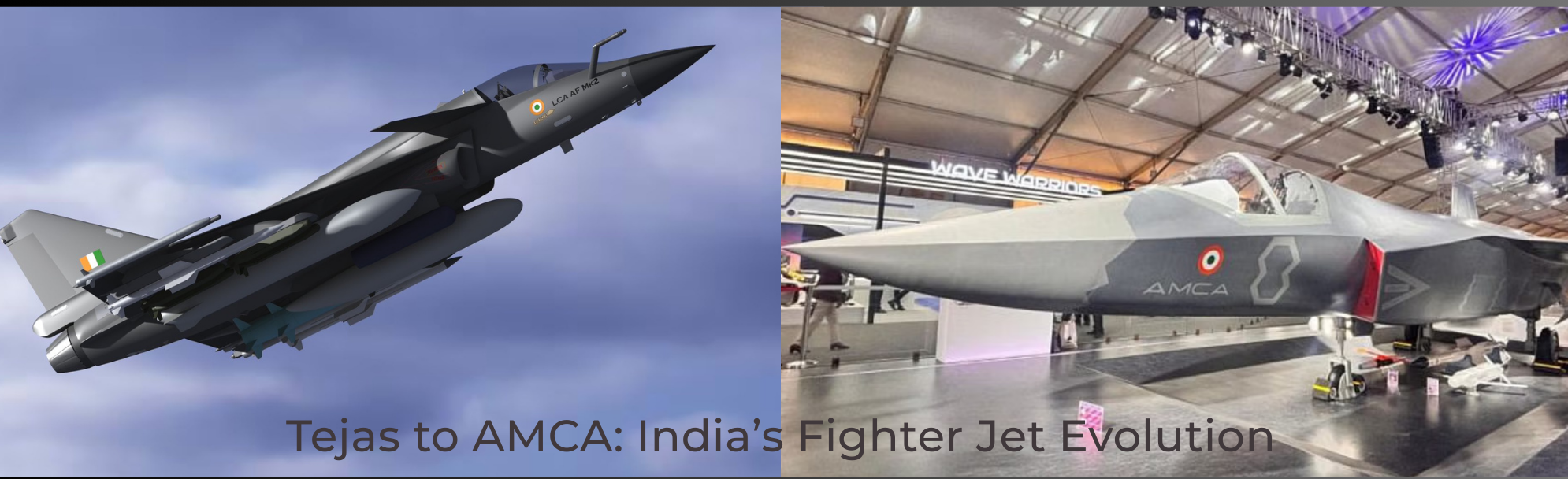 Tejas vs AMCA - DefenceNiti.com